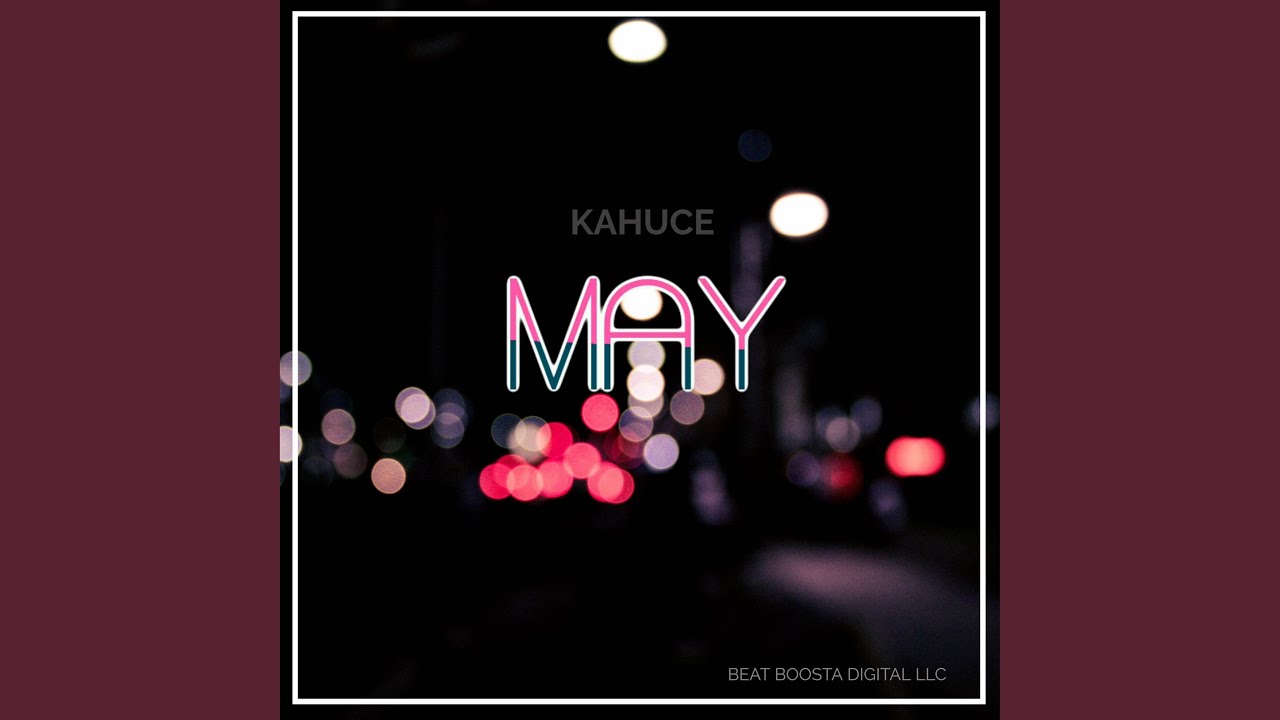 May - YouTube
