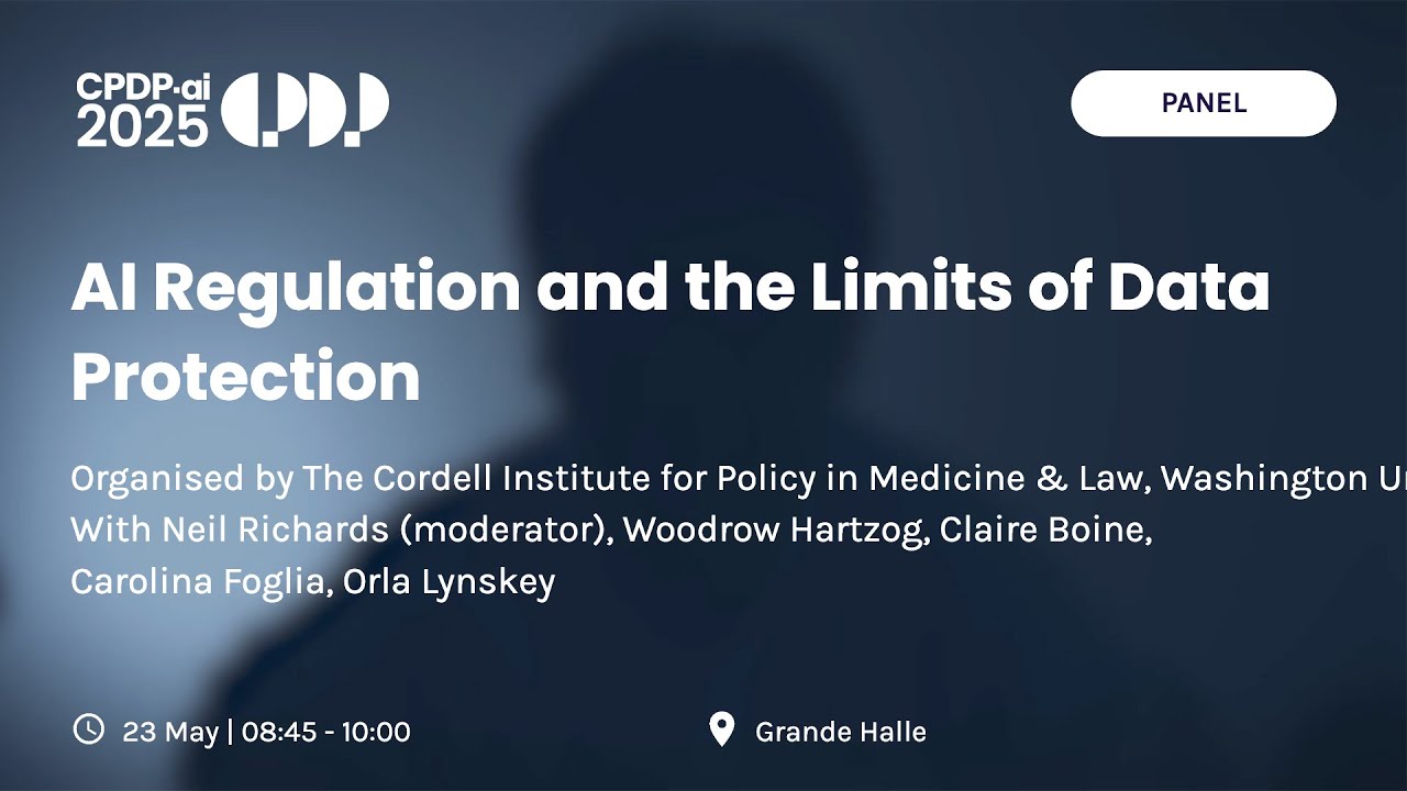 CPDP.ai 2025 - AI Regulation and the Limits of Data Protection - YouTube
