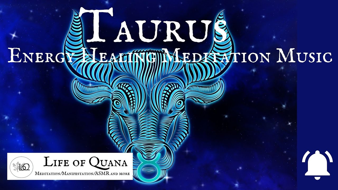 Taurus Energy Healing Meditation Music I Astrology I Zodiac I Star ...