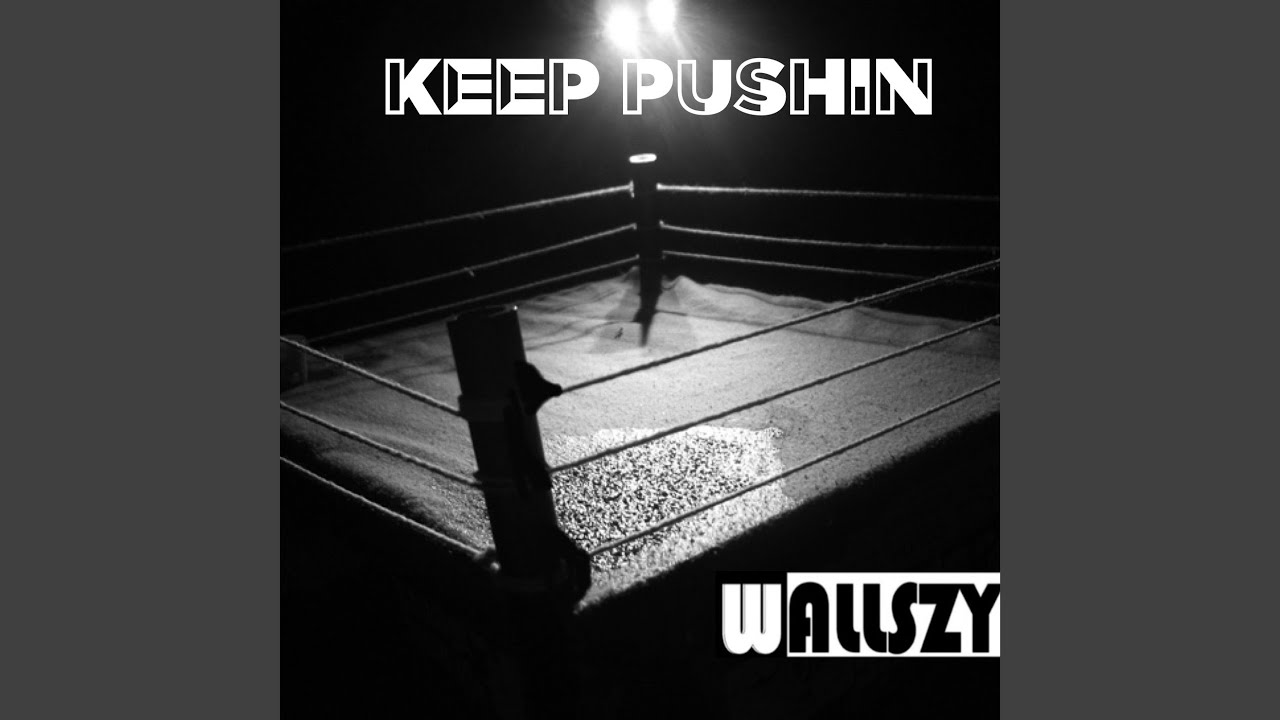 Keep Pushin - YouTube