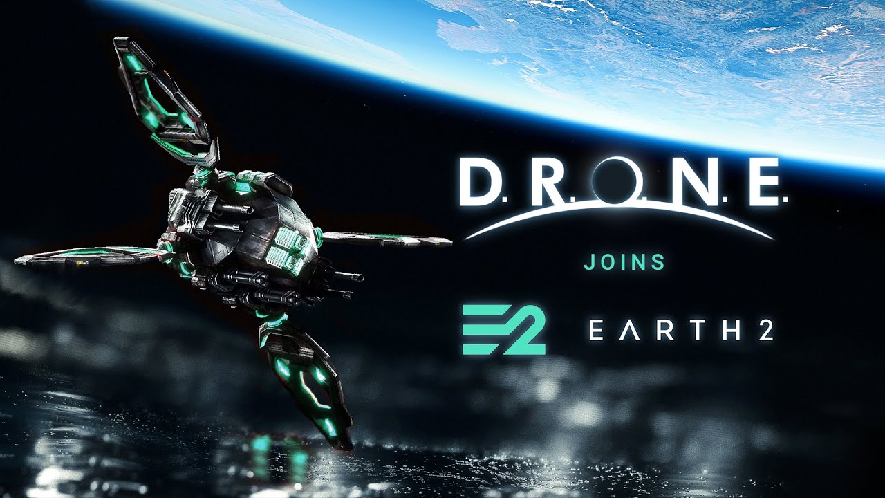 Earth 2 acquires DRONE, Core Dev Team & Underlying Technology to assist ...