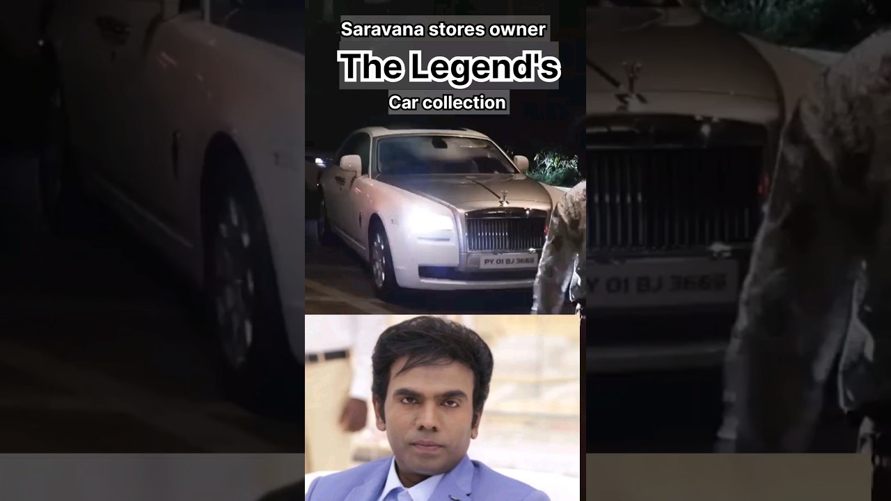 Saravana stores owner's car collection #saravanastore #thelegend # ...