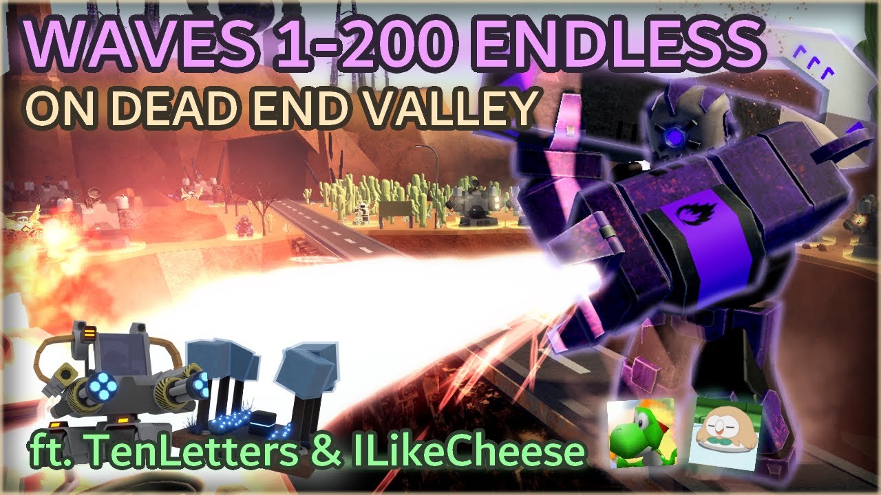 BEATING ENDLESS Waves 1-200 ON DEAD END VALLEY | Tower Defense X - YouTube