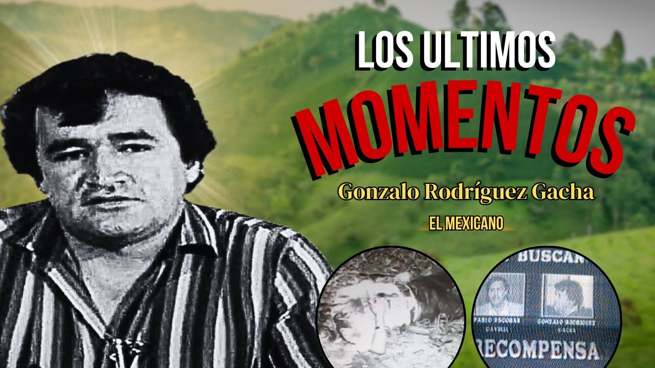 Los Ultimos momentos de || GONZALO RODRÍGUEZ GACHA ||: La Caída de El ...