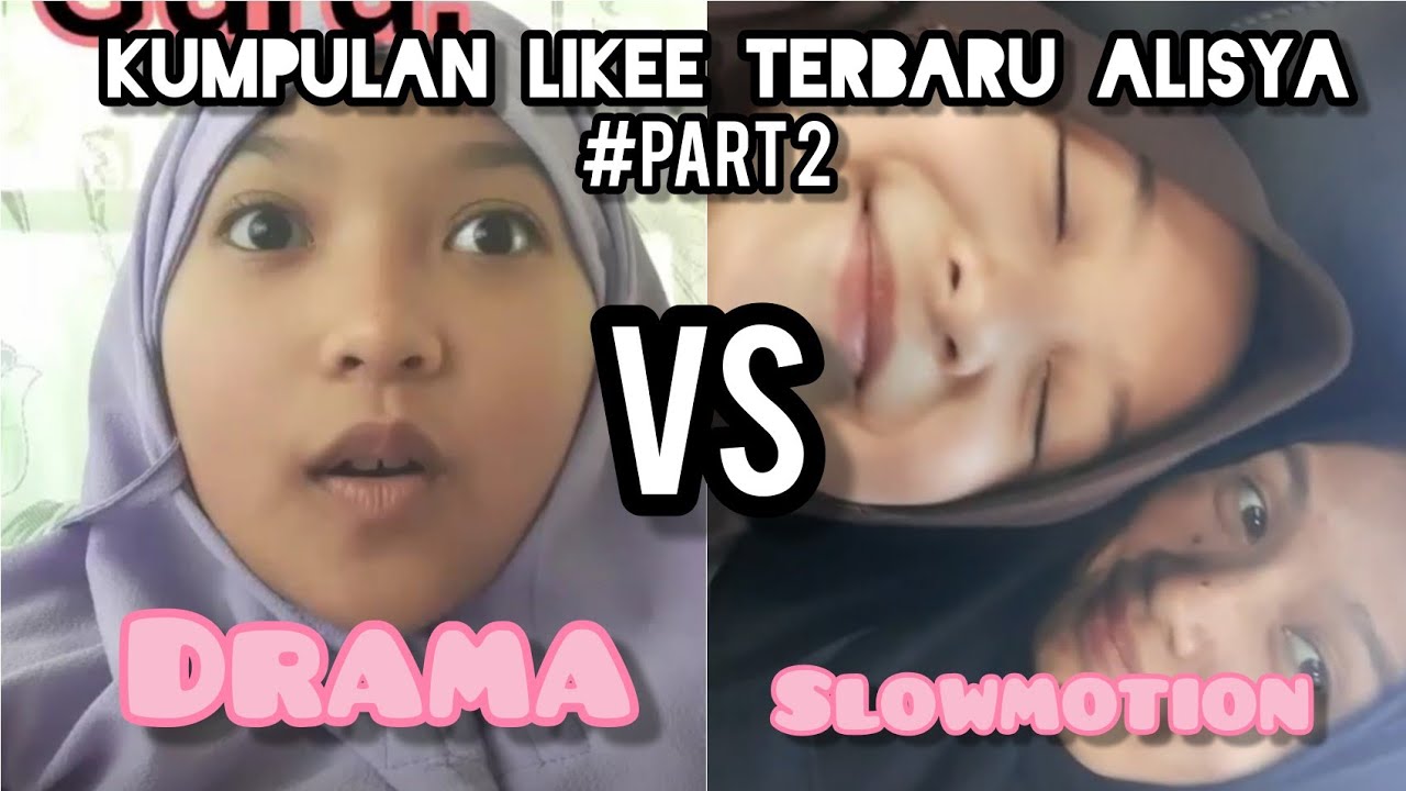 Kumpulan likee Alisya||part 2 - YouTube