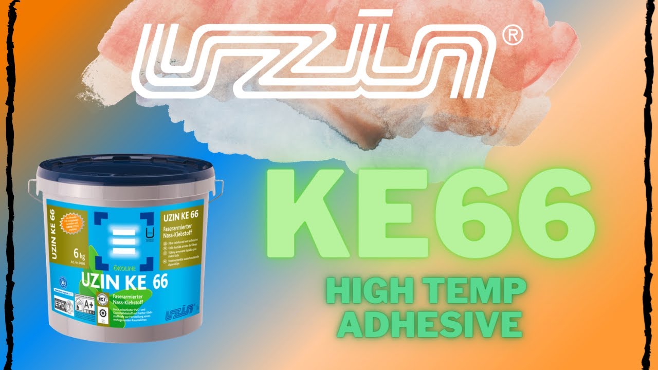 UZIN KE66 HIGH TEMP ADHESIVE - YouTube