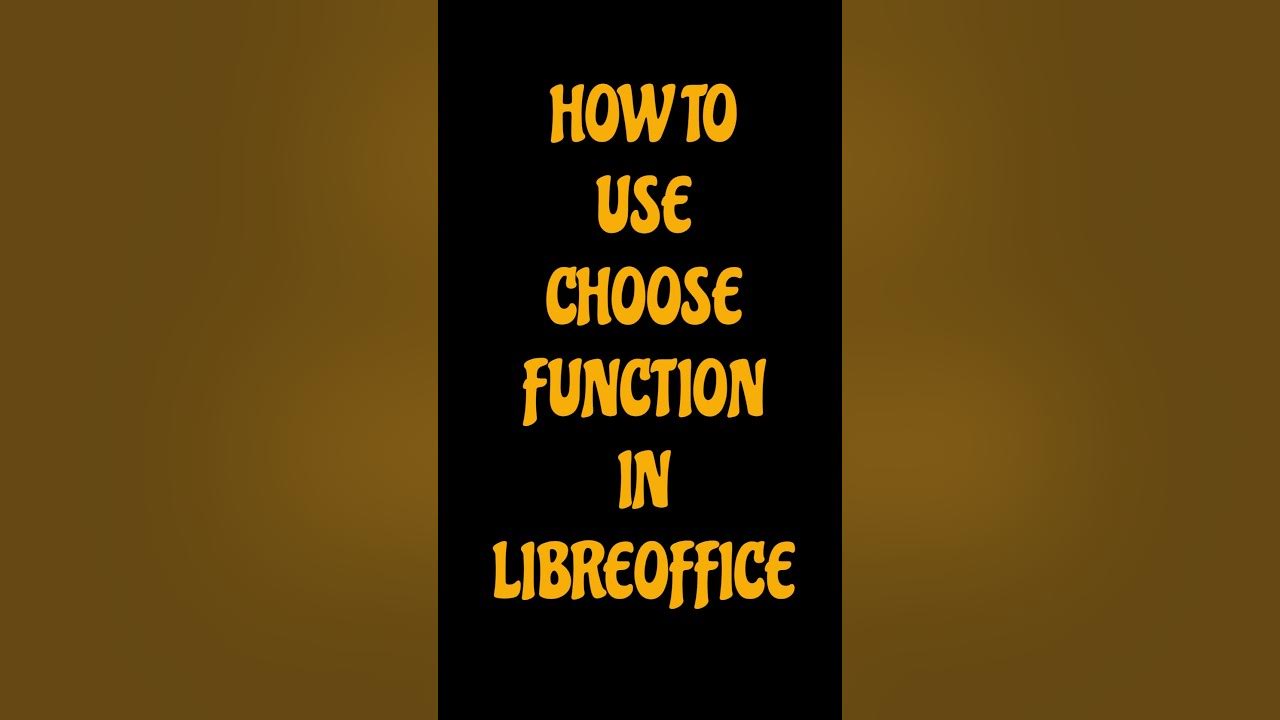 How to use the CHOOSE function in Libreoffice #libreoffice #linux #tipsandtricks - YouTube