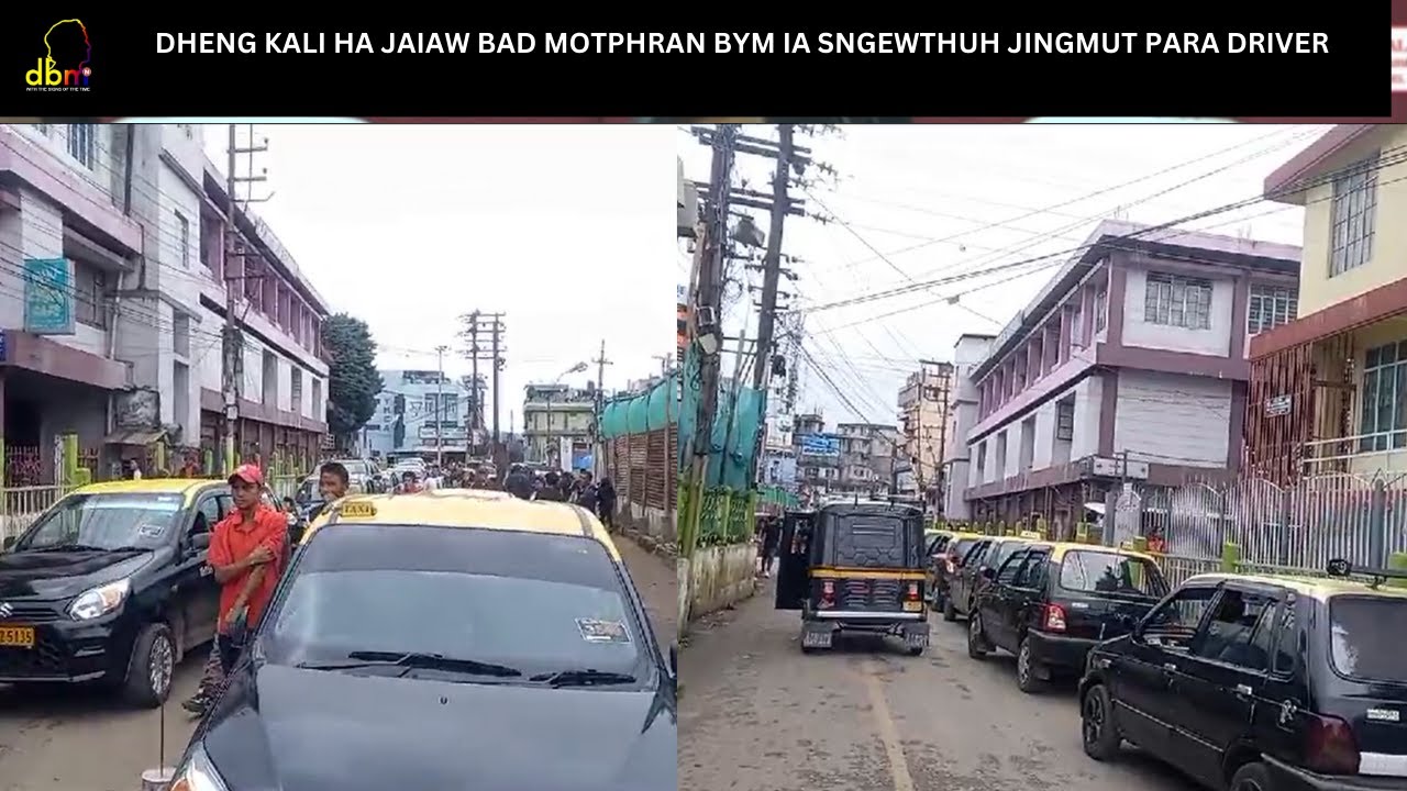 DHENG KALI HA JAIAW BAD MOTPHRAN BYM IA SNGEWTHUH JINGMUT PARA DRIVER ...