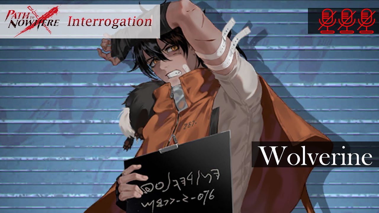 Path to Nowhere Interrogation: Wolverine - YouTube