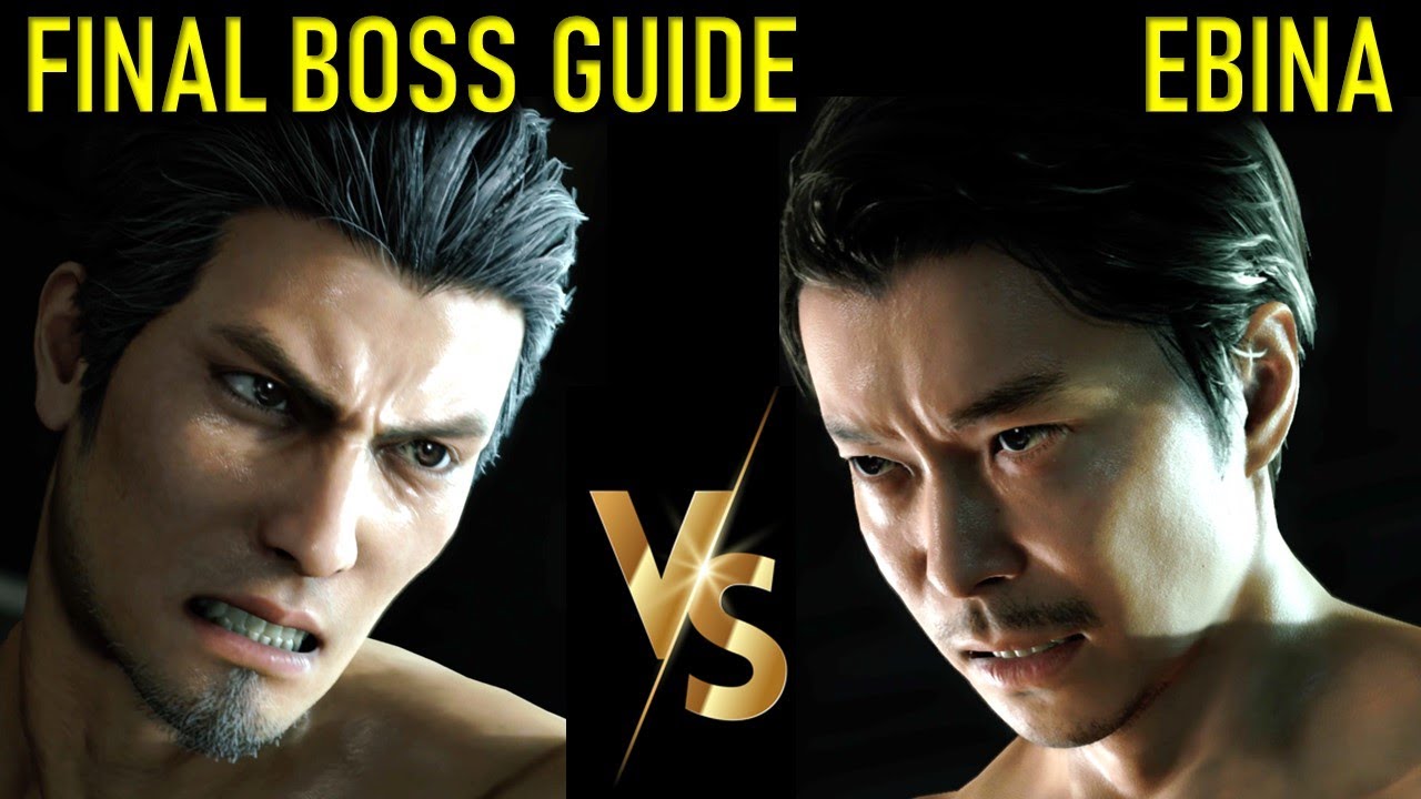 MASATAKA EBINA FINAL BOSS GUIDE | LIKE A DRAGON: INFINITE WEALTH - YouTube