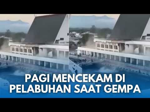 GEMPA NTT M 7.7! Sempat Berpotensi Tsunami, Pelabuhan Laurentus Bergoyang Keras