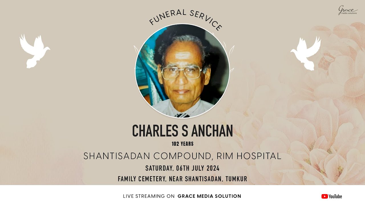 Funeral service of Charles S Anchan | July 06th 2024 | Shantisadan ...