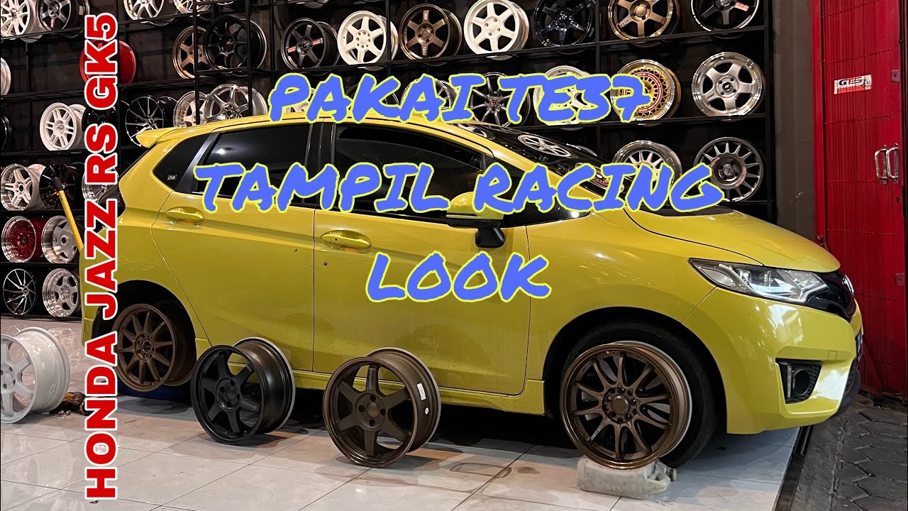 TAMPIL RACING LOOK, HONDA JAZZ GK5 PAKAI TE37 - YouTube
