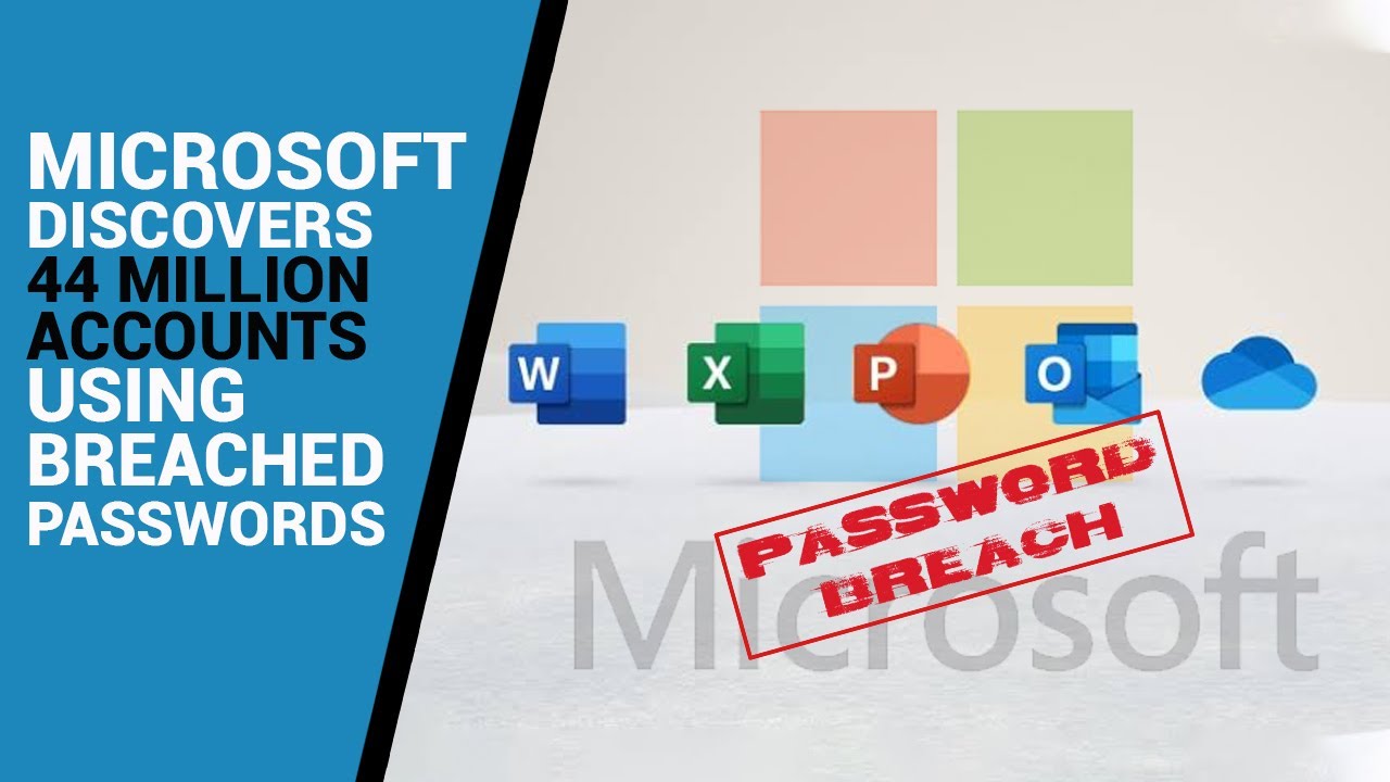 Microsoft discovers 44 million accounts using breached passwords - YouTube