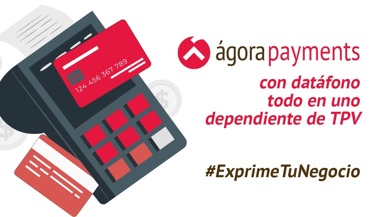 Ágora Payments con datáfono todo en uno dependiente de TPV. - YouTube