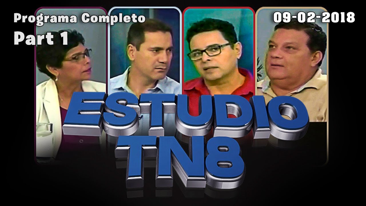 Estudio TN8 - Programa Completo - (Part 1) (09-02-2018) - YouTube