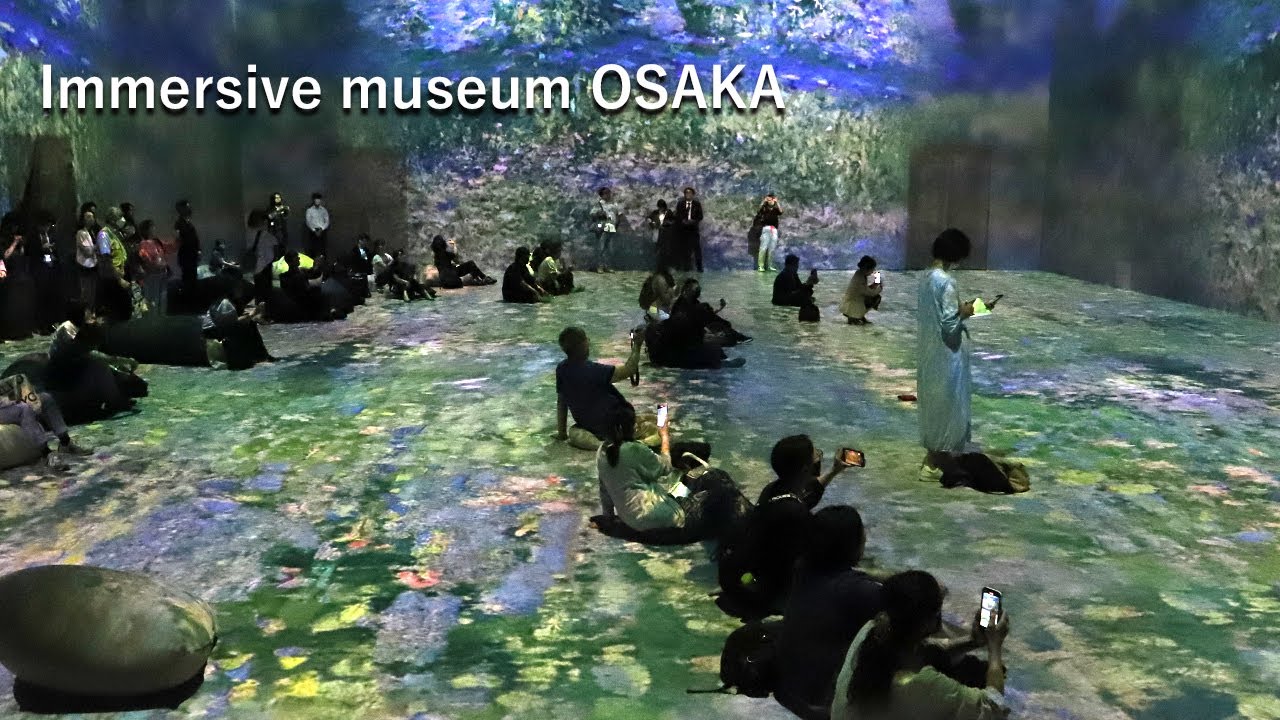 没入体験型ミュージアム「immersive Museum Osaka」 大阪・堂島リバーフォーラム Youtube