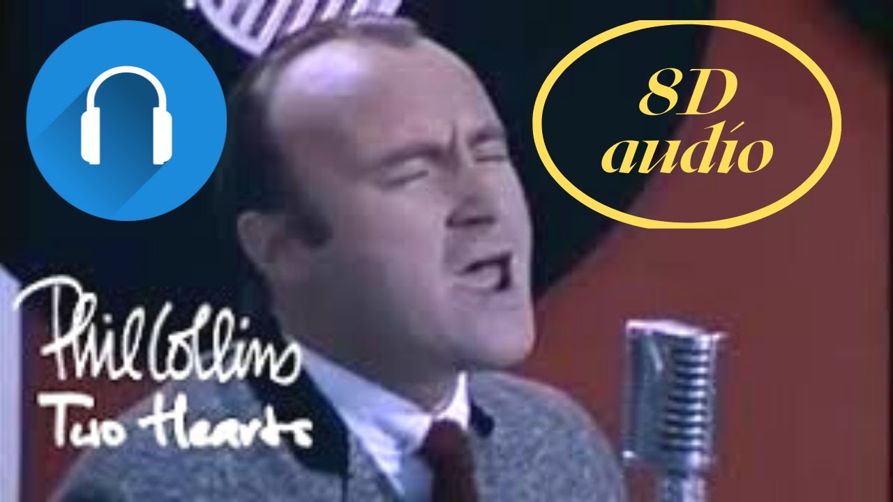 Phil Collins / Two hearts / 8D audio 🎧 - YouTube