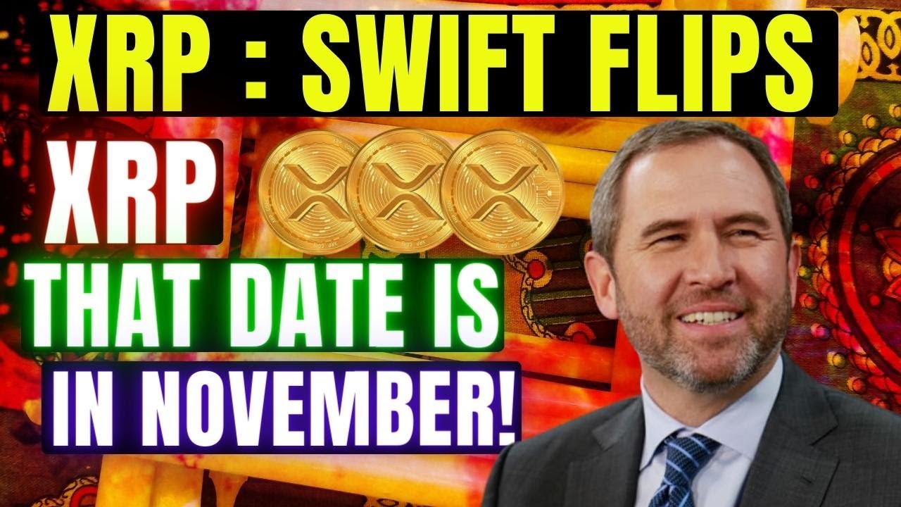 XRP :SWIFT FLIPS THE SWITCH IN THIS NOVEMBER! "CONFIRMED BY JP MORGAN ...