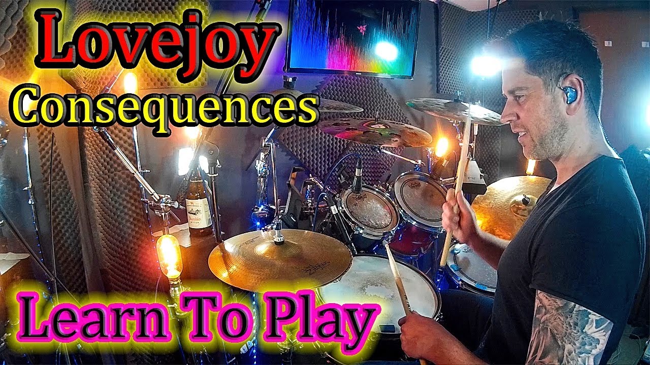 Lovejoy Consequences Drum Tutorial Lesson - YouTube