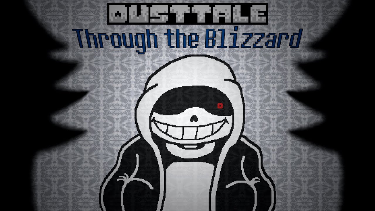 [Animated OST]: Dusttale: snowdin encounter - Through the bluzzard by ...