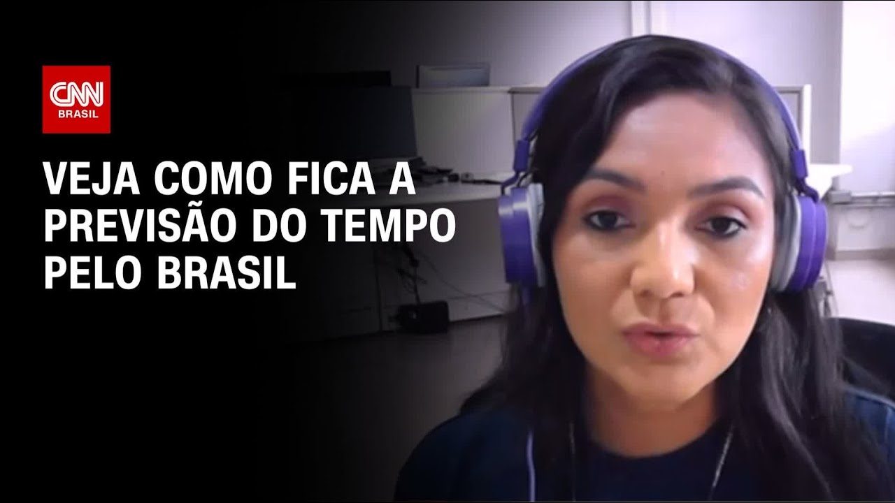 Veja como fica a previsão do tempo pelo Brasil | AGORA CNN - YouTube