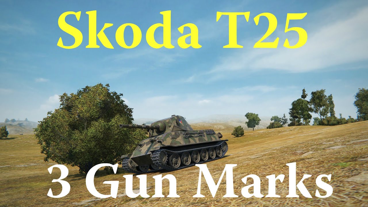 World of Tanks - Skoda T25 3 Gun Marks - YouTube