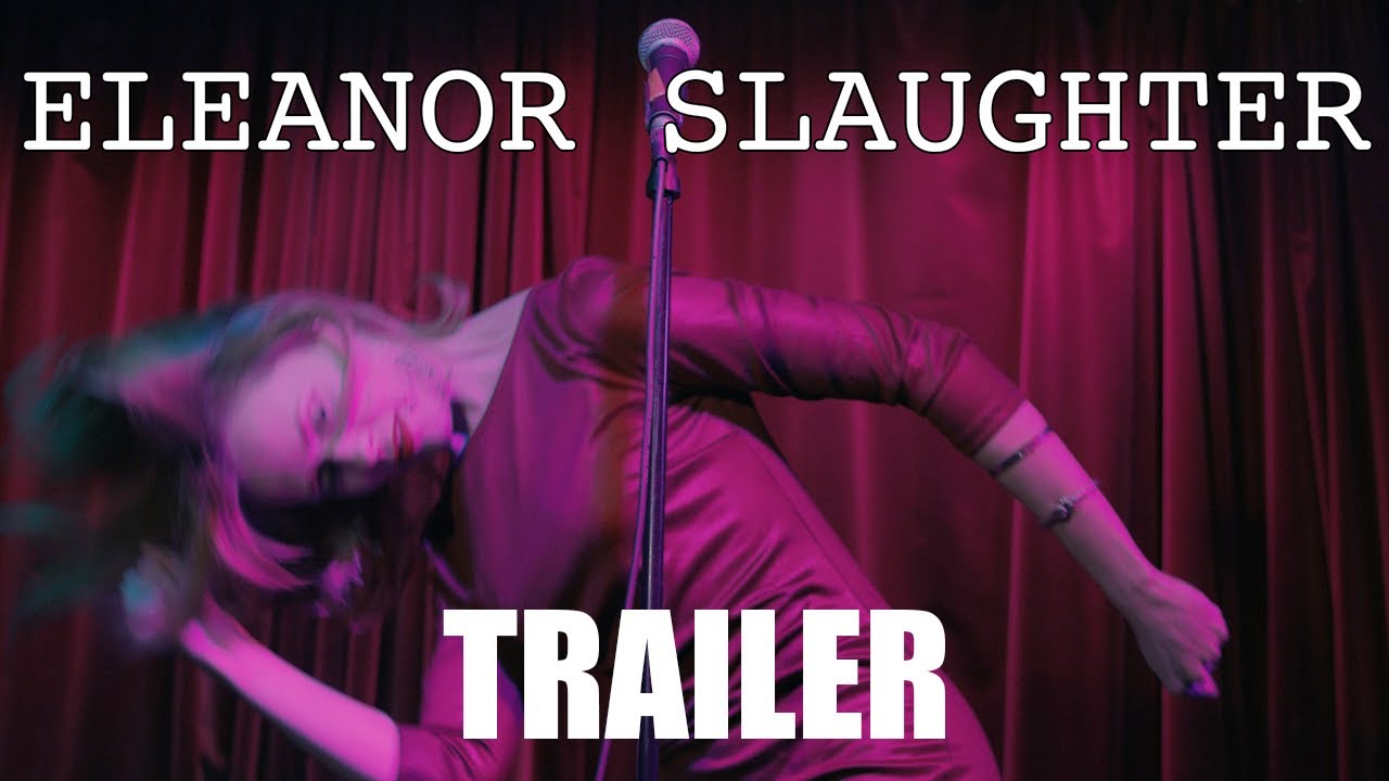 Eleanor Slaughter - trailer#1 - YouTube