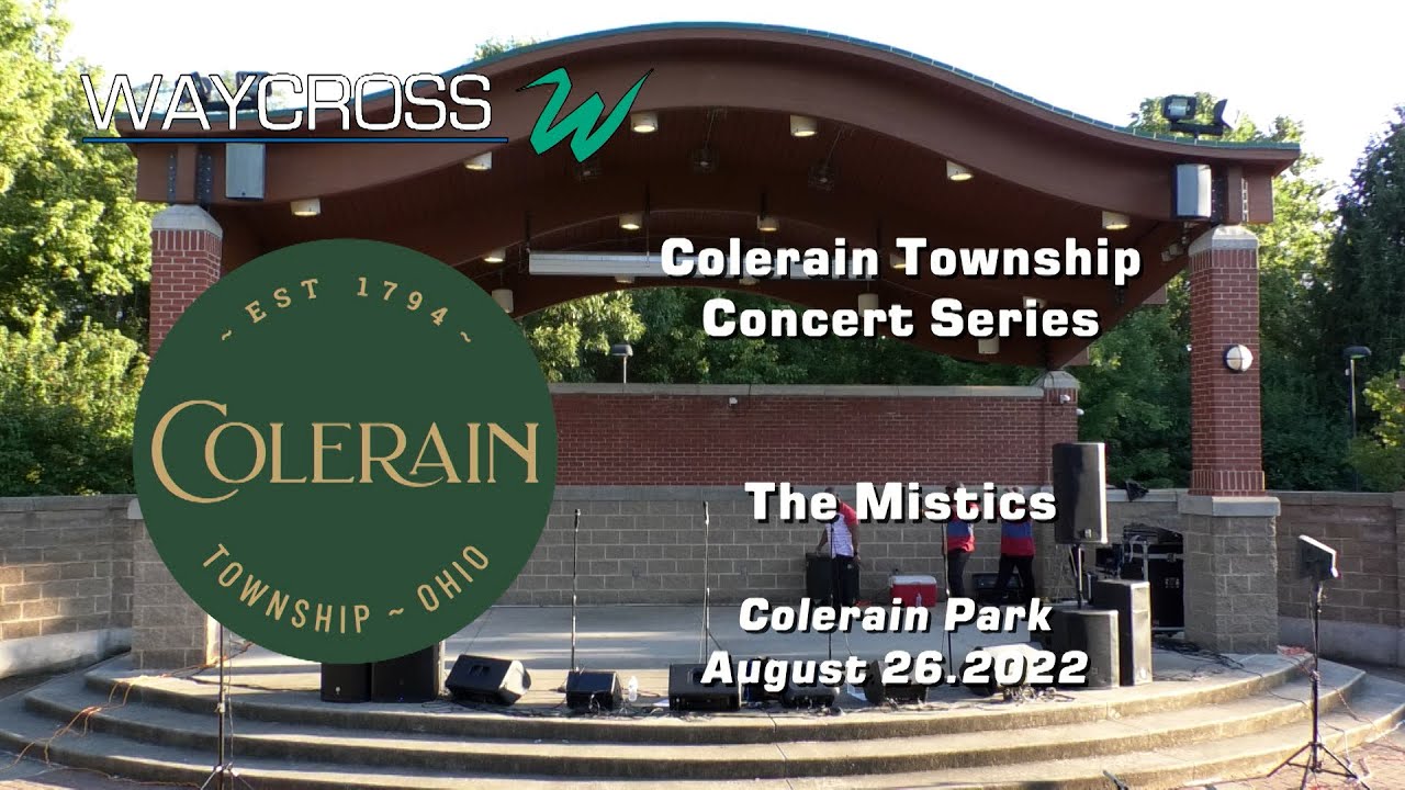 Colerain Township Sizzling Summer Concert: The Mistics - August 26 ...