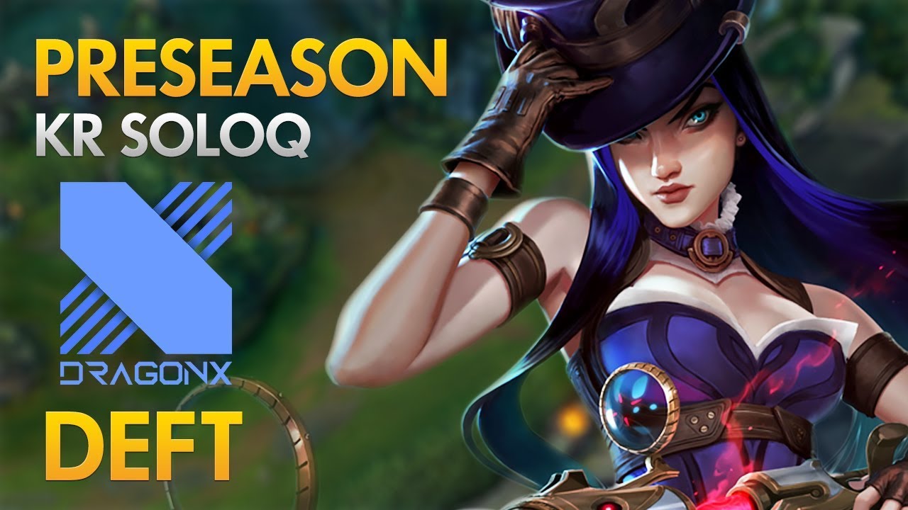 Preseason: DragonX Deft - Caitlyn Bot Lane - KDA 14/2/3 - YouTube