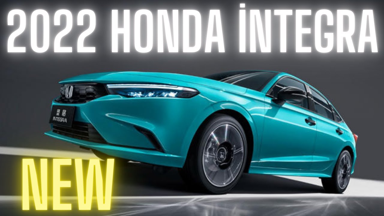 2022 NEW HONDA İNTEGRA WİTH WİLD COLORS - YouTube