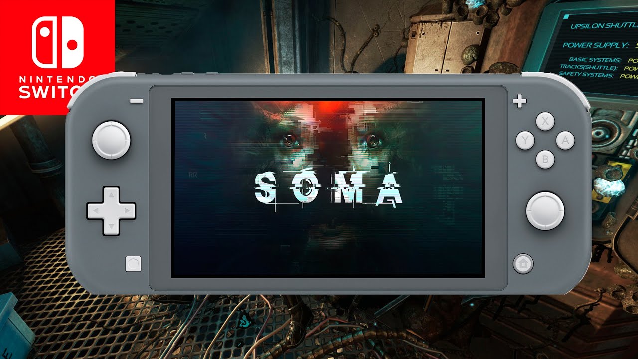 Soma Nintendo Switch Lite Gameplay - YouTube