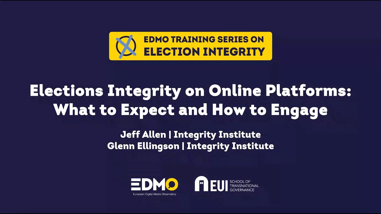 Elections Integrity on Online Platforms: What to Expect and How to ...
