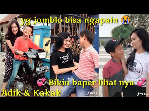 Tik Tok Adik & Kaka romantis nya yg Jomblo bisa ngapain