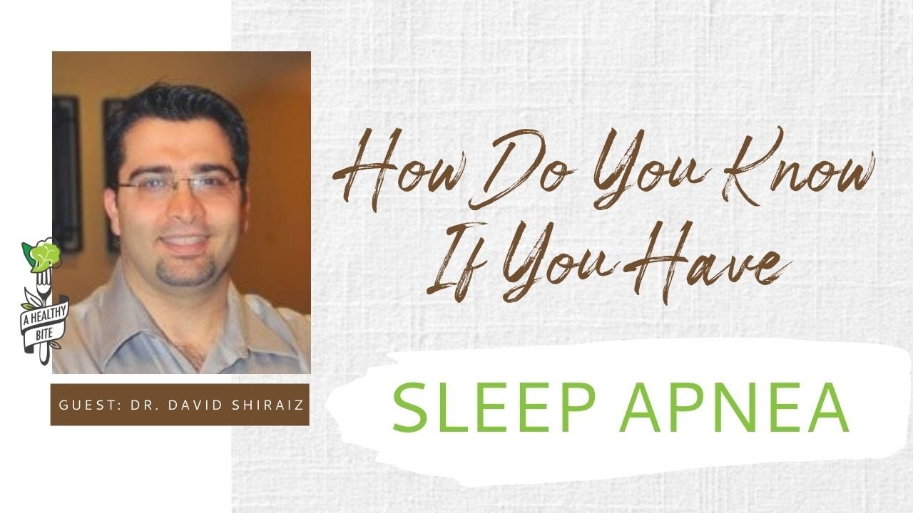 How Do You Know If You Have Sleep Apnea [with David Shirazi] - YouTube