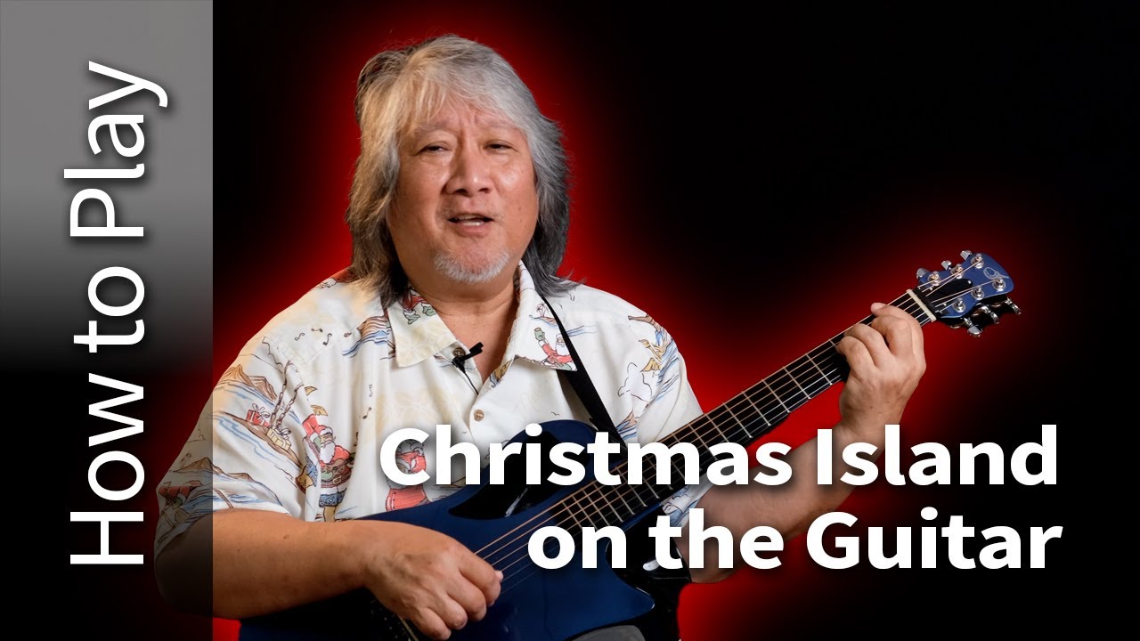 How to Play Christmas Island on Guitar - YouTube