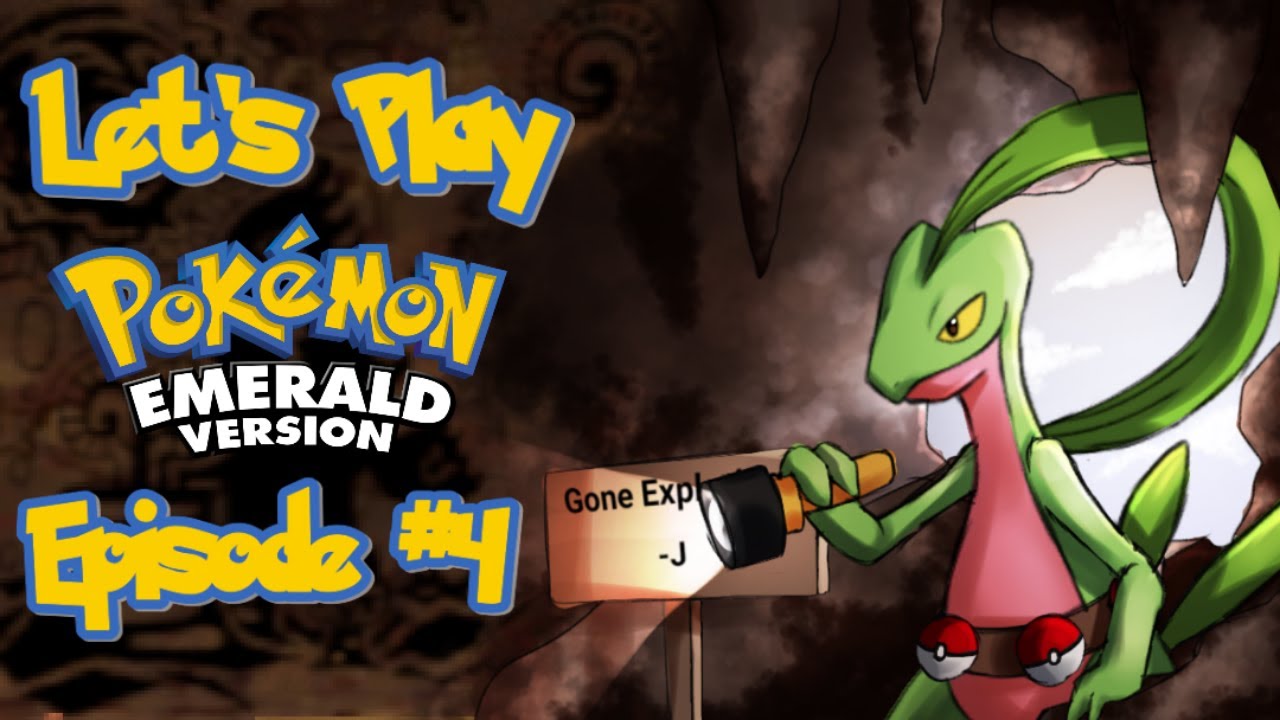 Let's Play: Pokémon Emerald - Episode #4: "Into the Darkness of the ...
