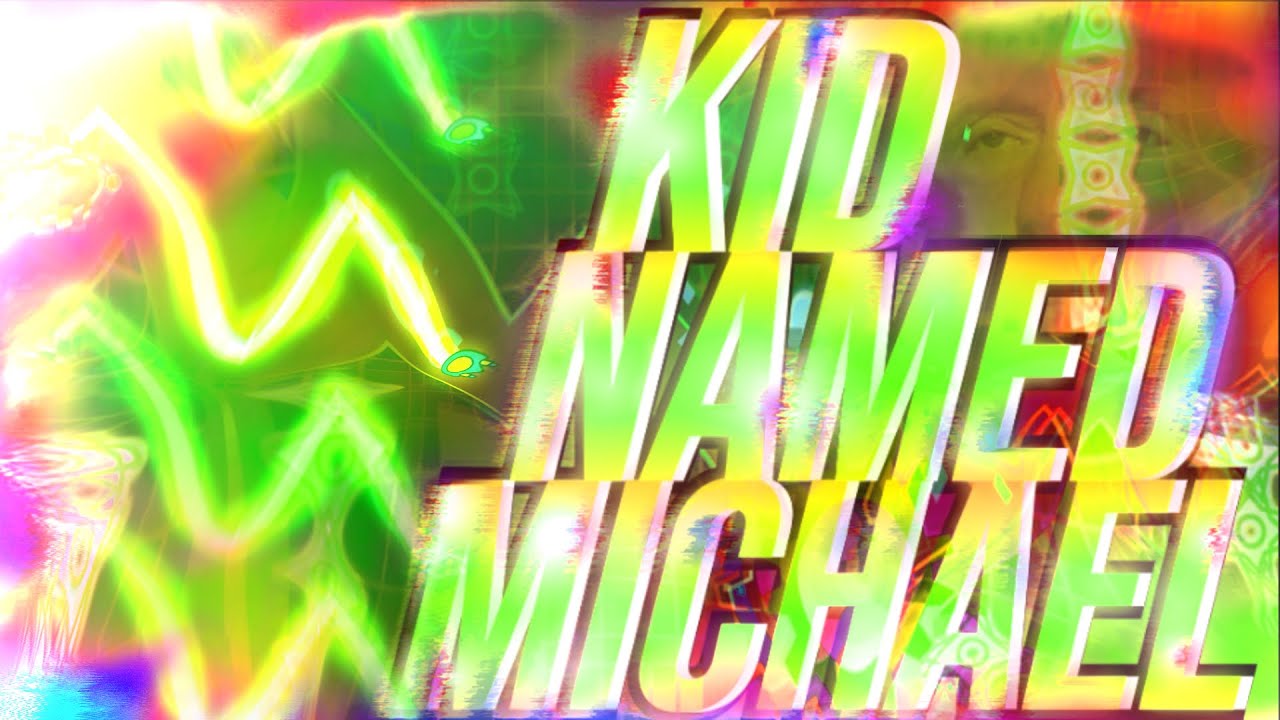[Verified] kid named michael by ME - YouTube