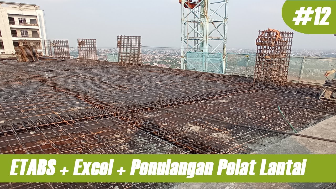 Penulangan Pelat Lantai + ETABS + Excel - Struktur Beton Bertulang ...