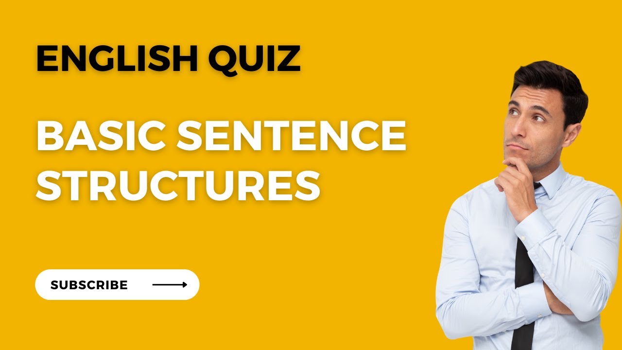 English Grammar Quiz: Basic Sentence Structures - YouTube