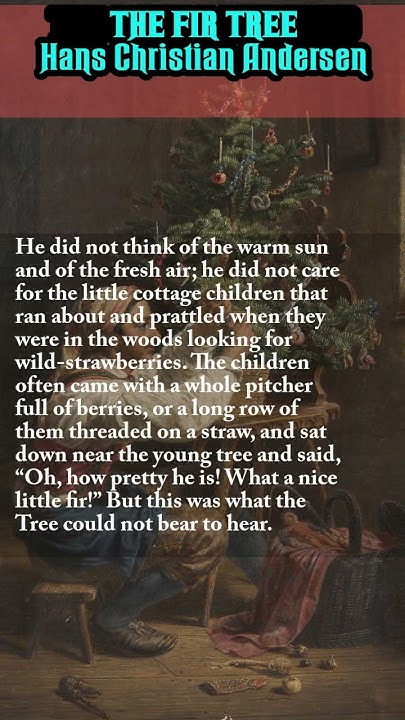 THE FIR TREE Excerpt | Hans Christian Andersen 📚🎙️ #shorts #books # ...