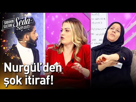 Nurgül'den Şok İtiraf! - Sabahın Sultanı Seda Sayan