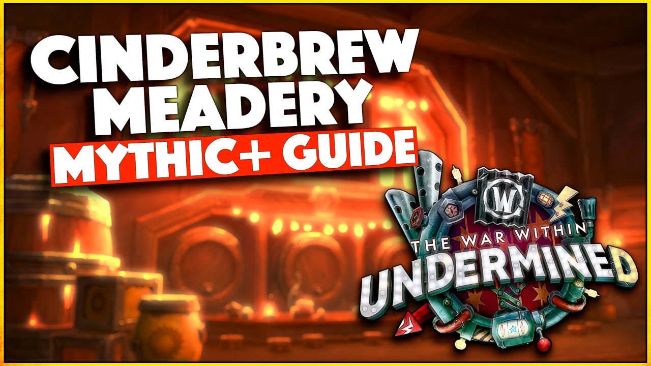 Cinderbrew Meadery - ULTIMATE M+ Guide | The War Within Season 2 - YouTube