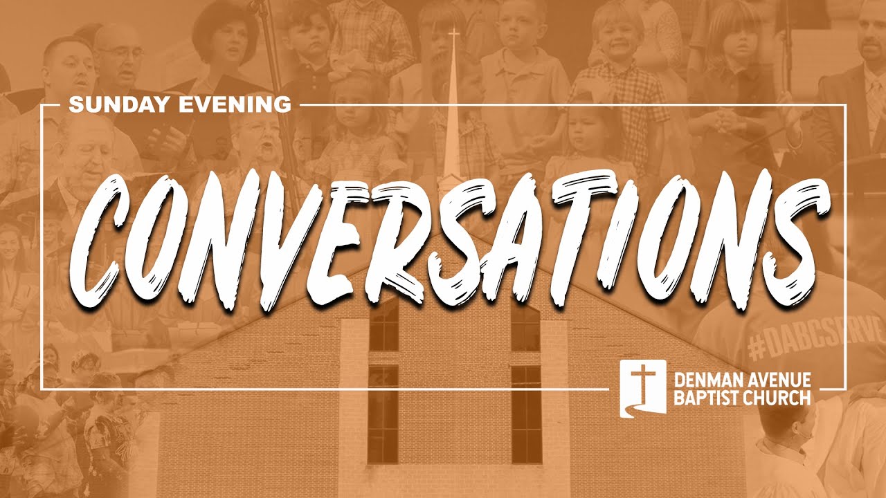 6-28-2020, Sunday Evening Conversations - YouTube