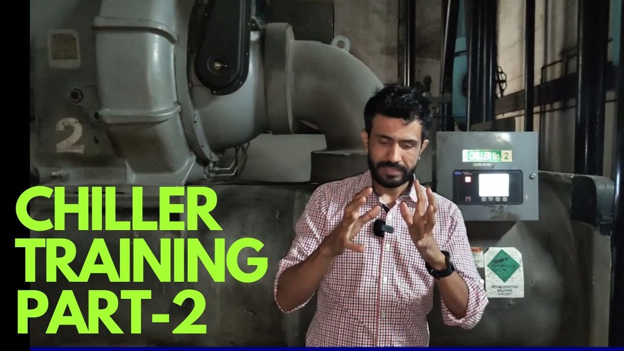 Chiller Training Part-2 - YouTube