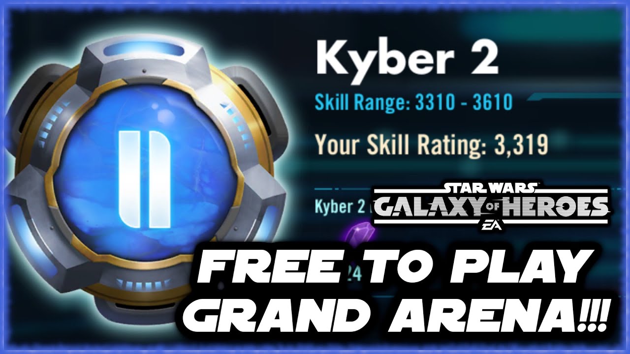 SWGOH Live! Grand Arena! Free to Play in Kyber 2!!!! - YouTube