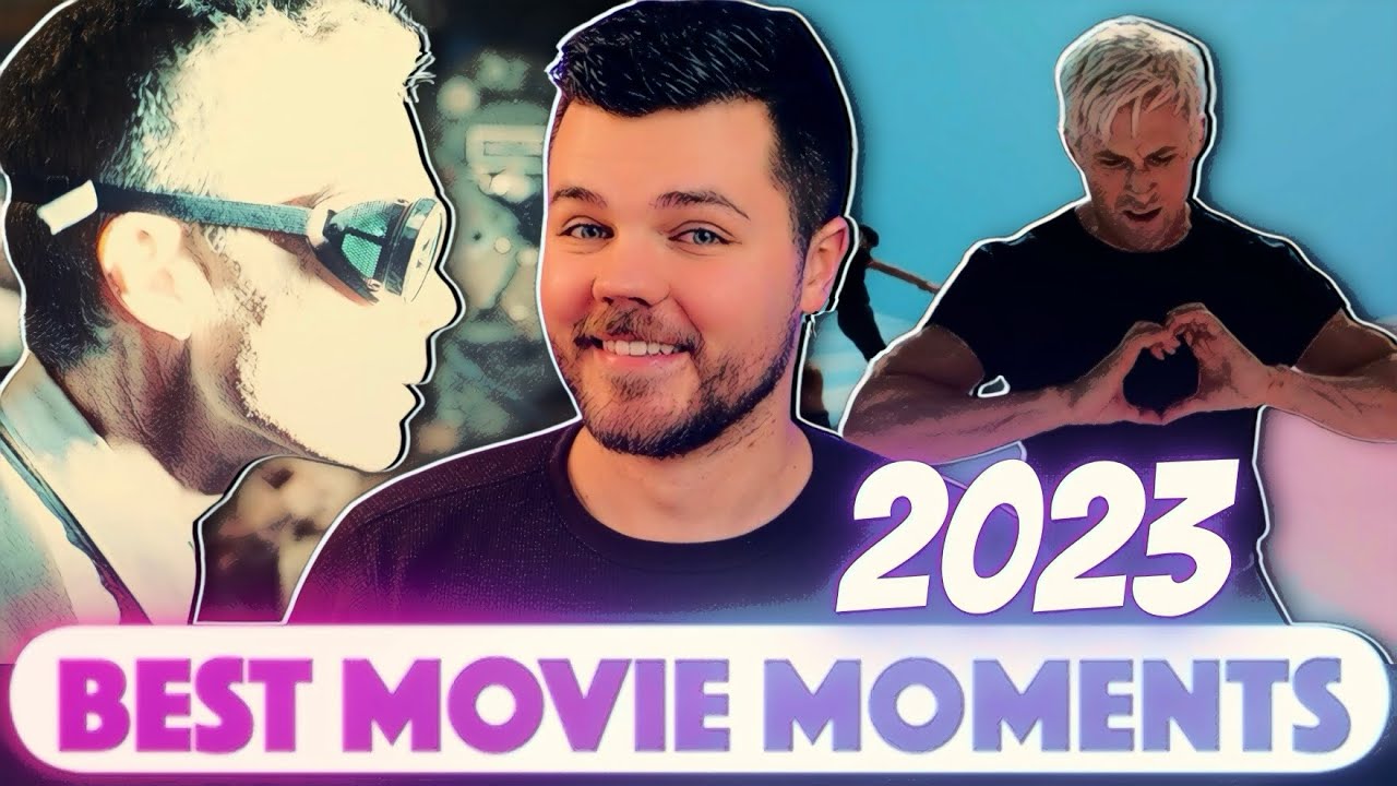 The Best Movie Moments of 2023 RANKED - YouTube