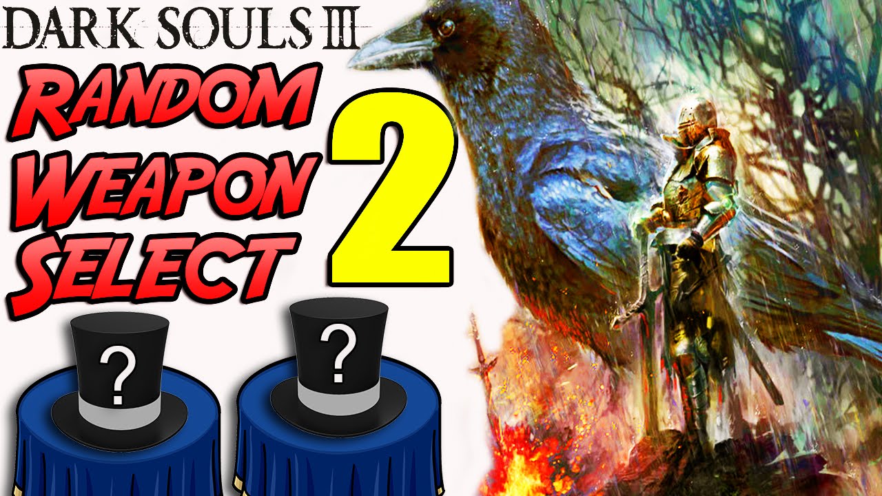 Dark Souls 3: Random Weapon Select PvP - Switch After Every Loss (Ep 2 ...
