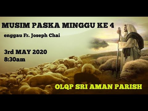 Musim Paska Minggu ke-4 / 4th Sunday of Easter (Vocation Sunday) - YouTube
