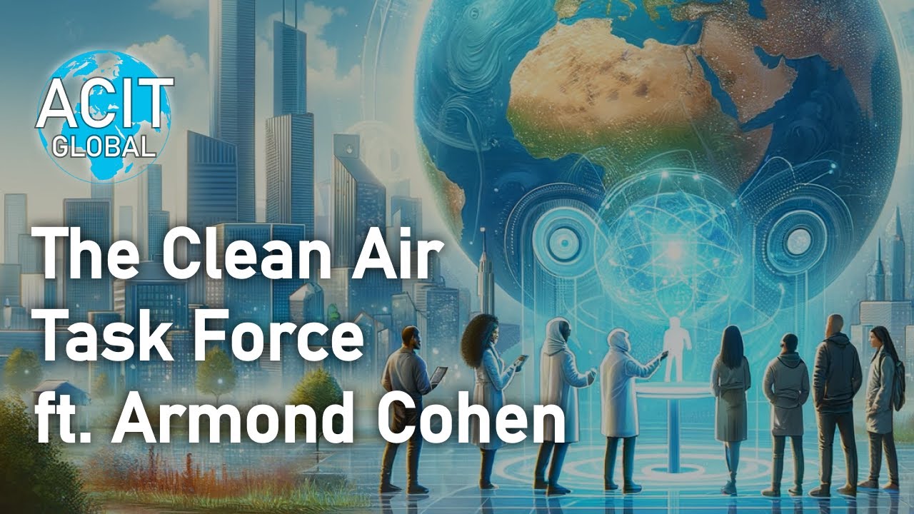 Charting a Clean Future: Tackling Climate Change (ft. Armond Cohen ...